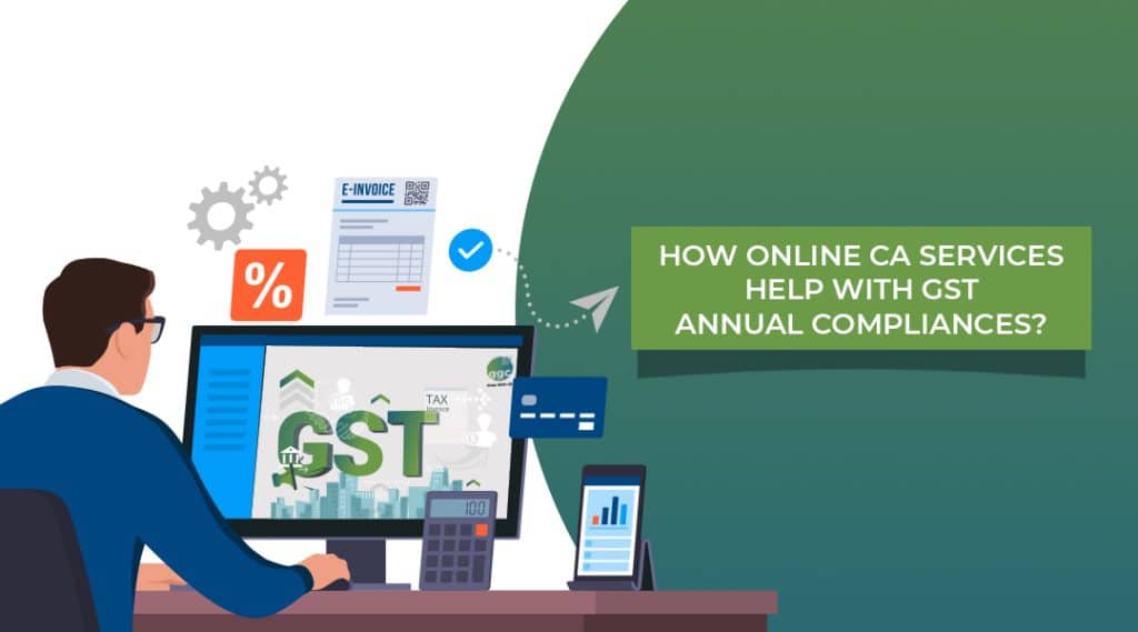 How Online CA Services Help with GST Annual Compliances | Virtual GGC